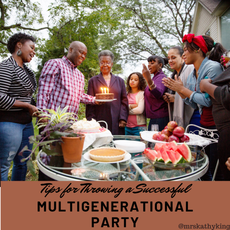 Tips for Throwing a Successful Multigenerational Party | Mrs. Kathy ...